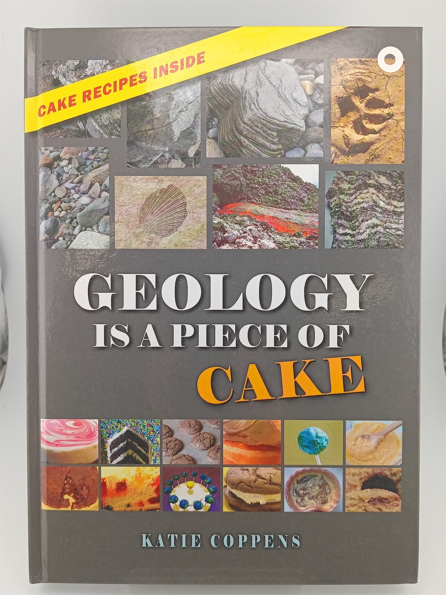 Geology Is a Piece of Cake by Katie Coppens – Book Express
