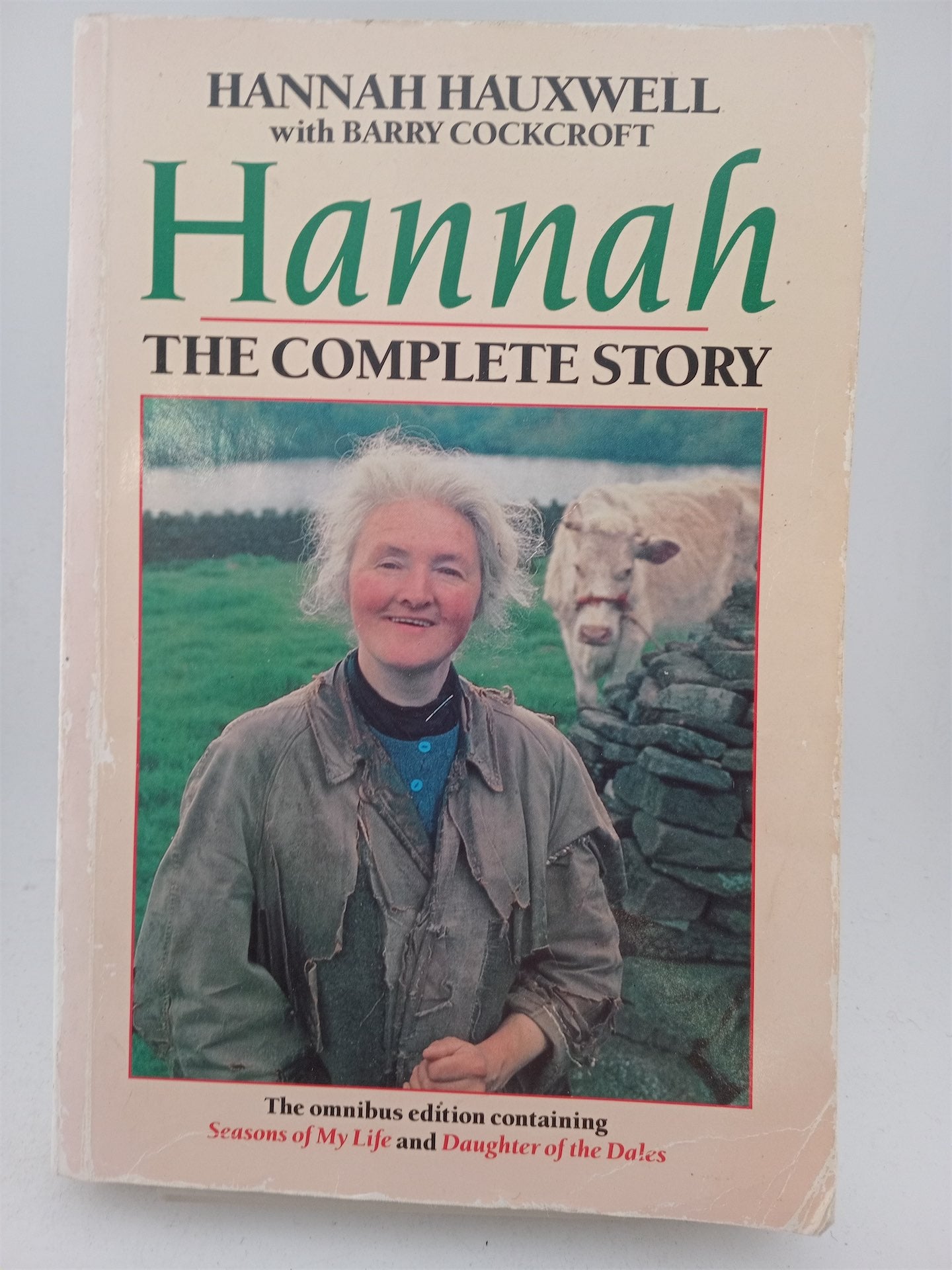 Hannah: The Complete Story (Omnibus edition containing Seasons of My L ...