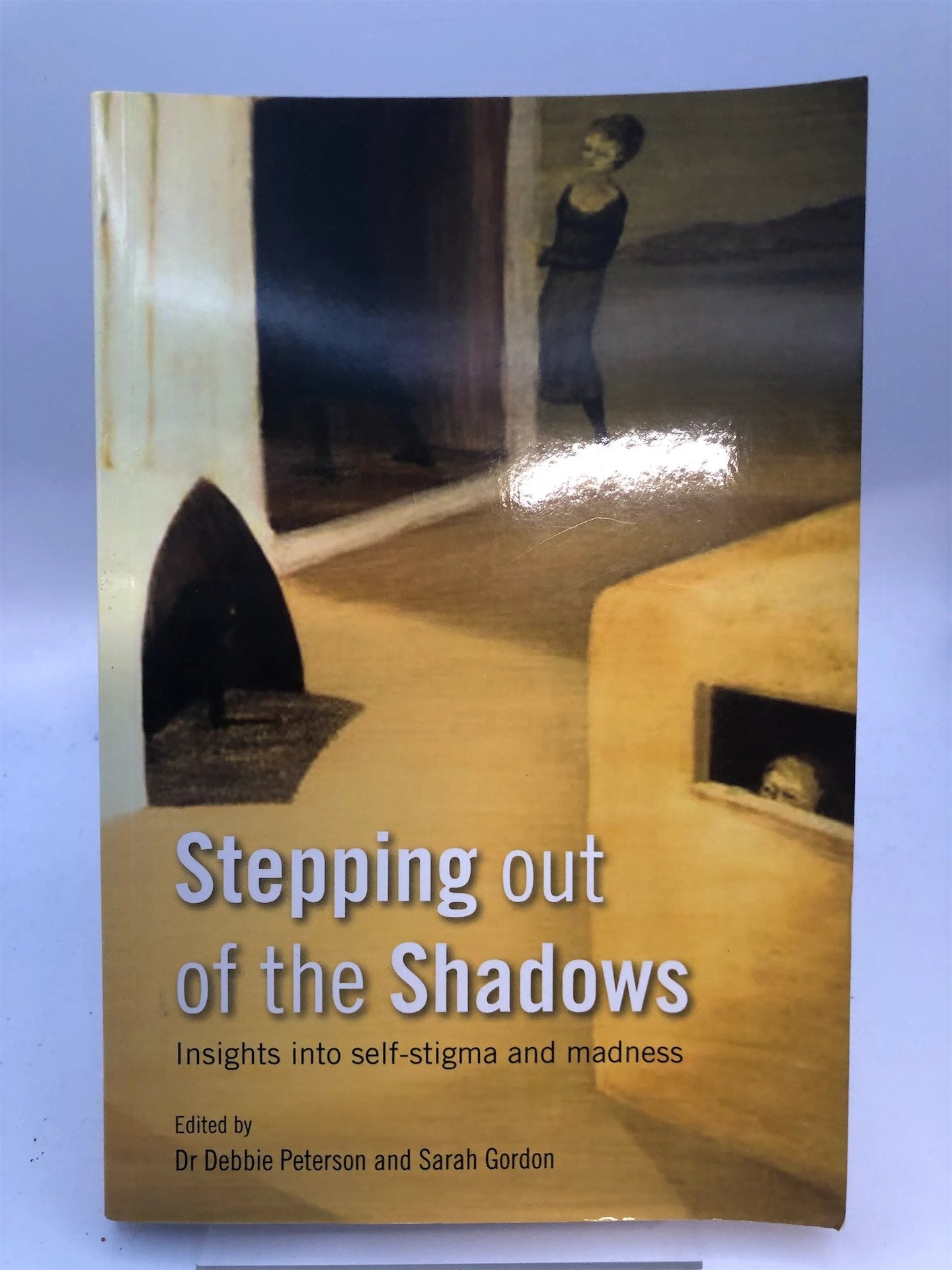Stepping Out of the Shadows by Debbie Peterson, Sarah Gordon – Book Express