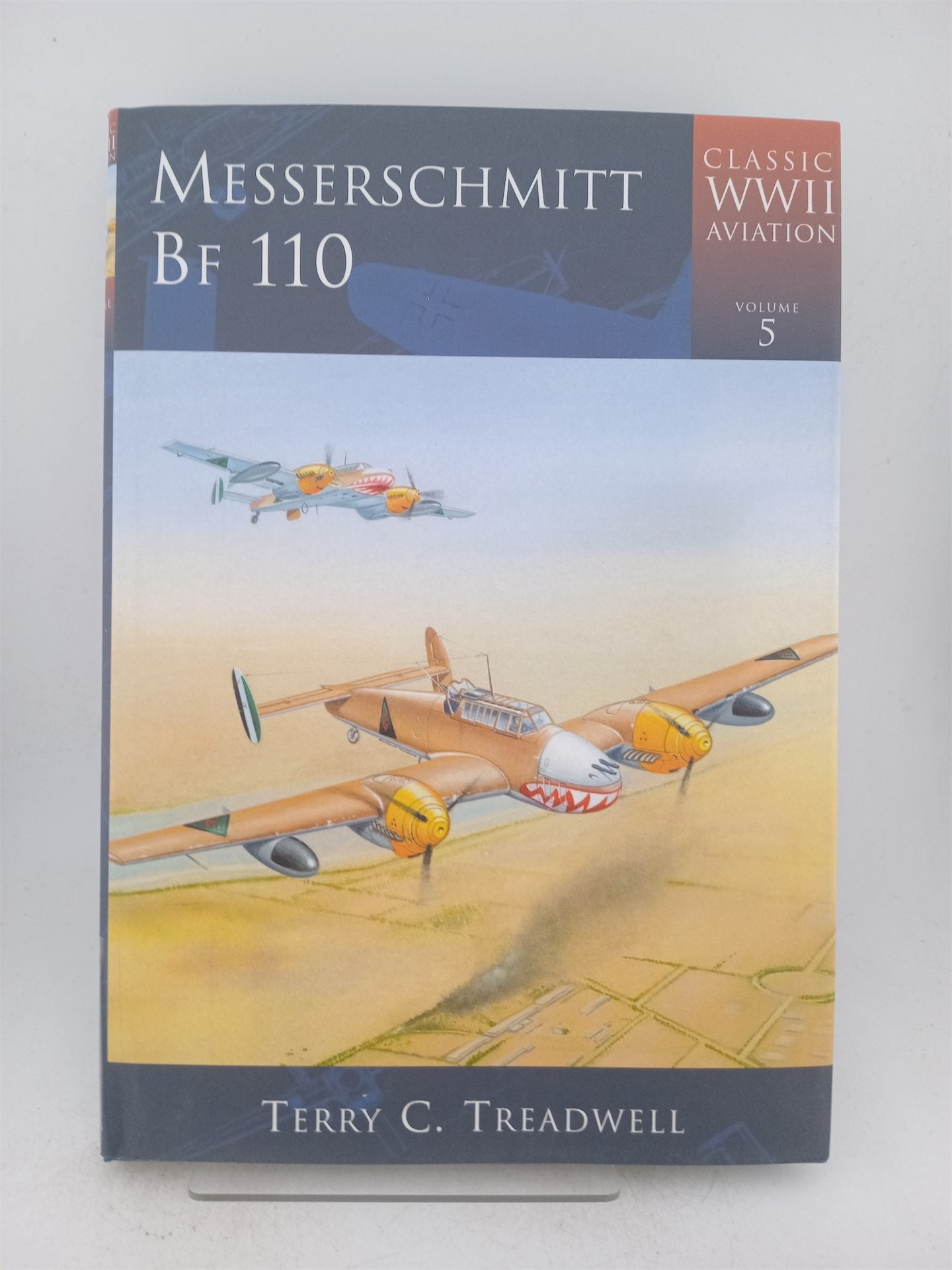 Messerschmitt BF 110 (Classic WWII Aviation) by Terry C. Treadwell ...