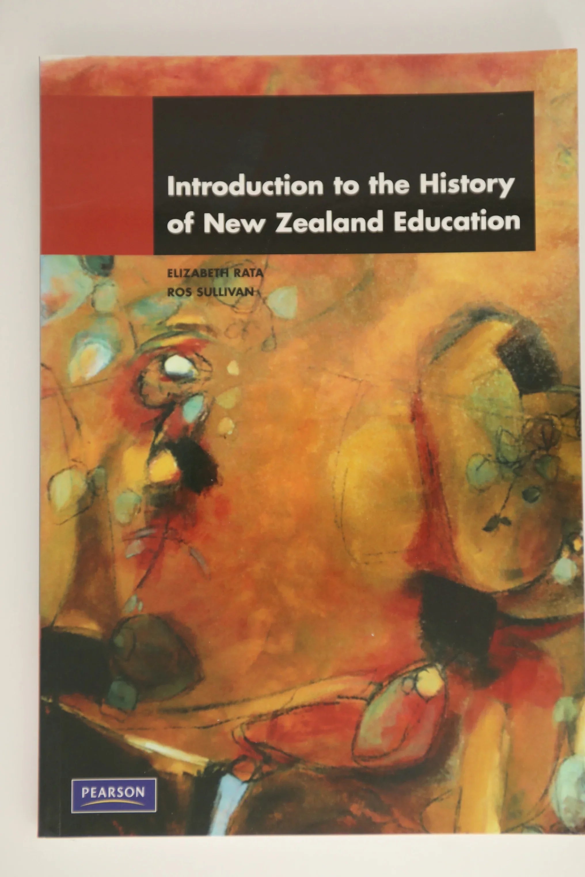 Introduction to the Histor of New Zealand Education by Elizabeth Rata ...