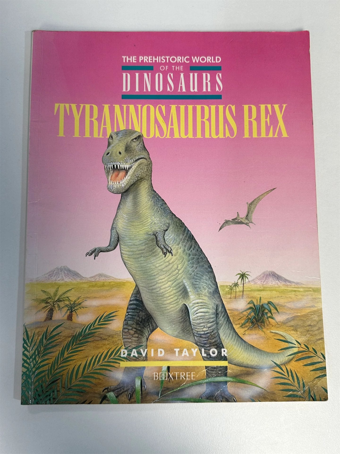 Tyrannosaurus Rex (The prehistoric world of the dinosaurs) by David Ta ...