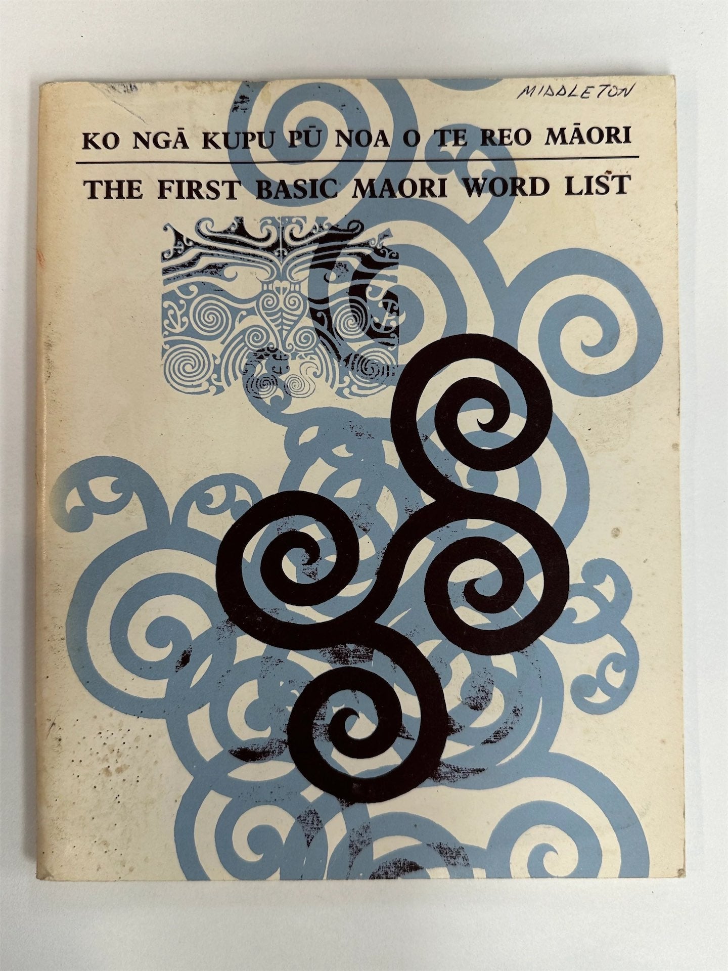 The First Basic Maori Word List: Ko Nga Kupu Pu Noa O Te Reo Maori by ...