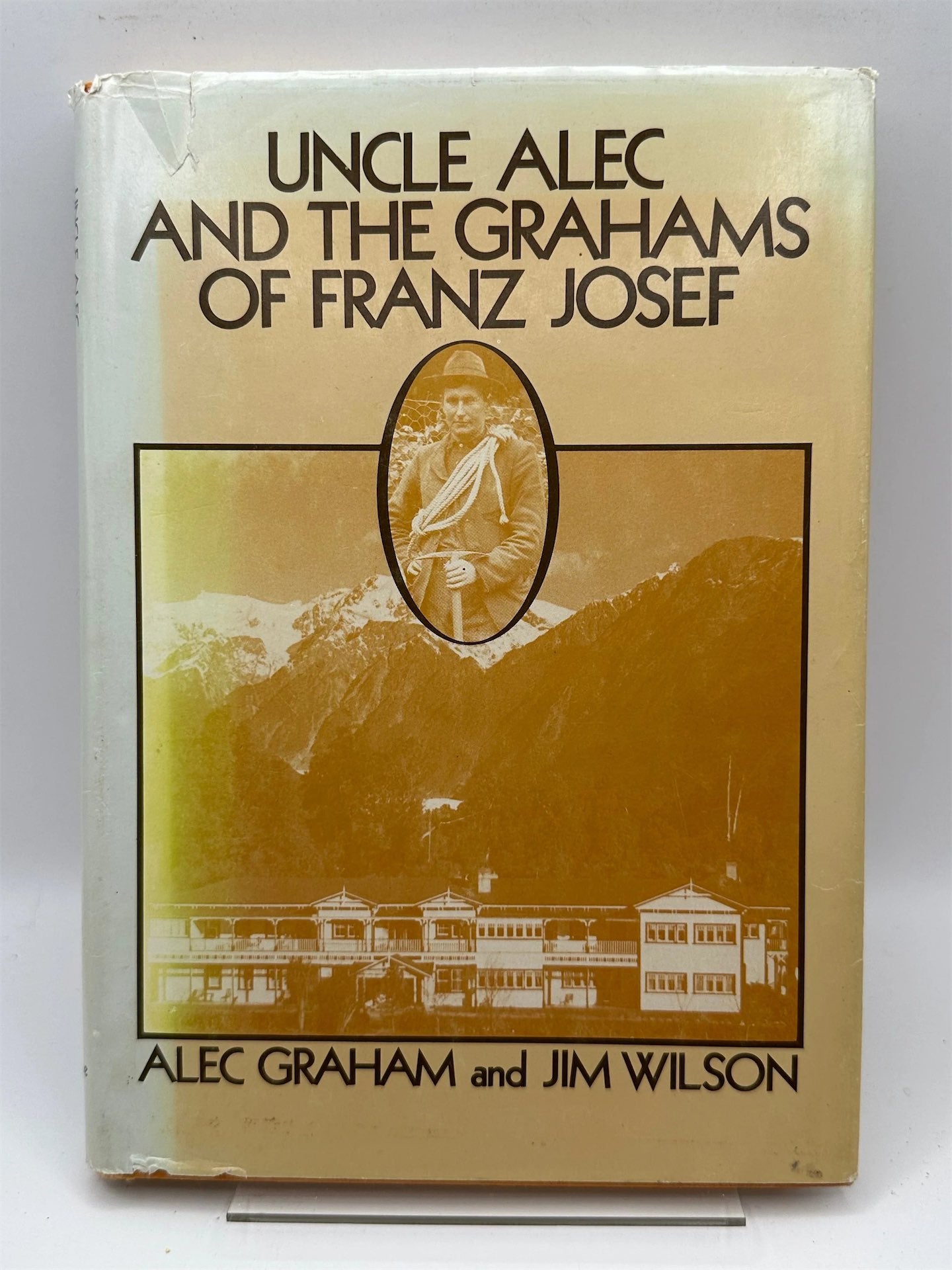 Uncle Alec and the Grahams of Franz Josef by Alec Graham – Book Express