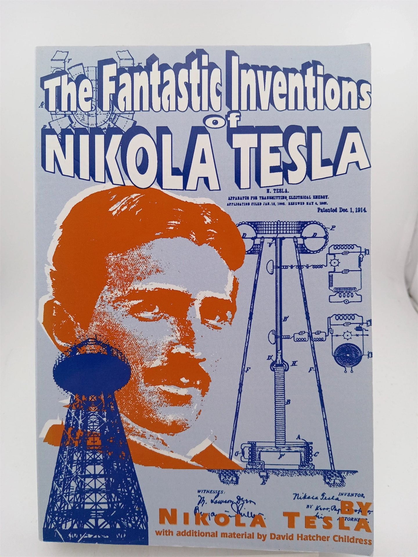 The Fantastic Inventions of Nikola Tesla (Lost Science) by Nikola Tesl ...
