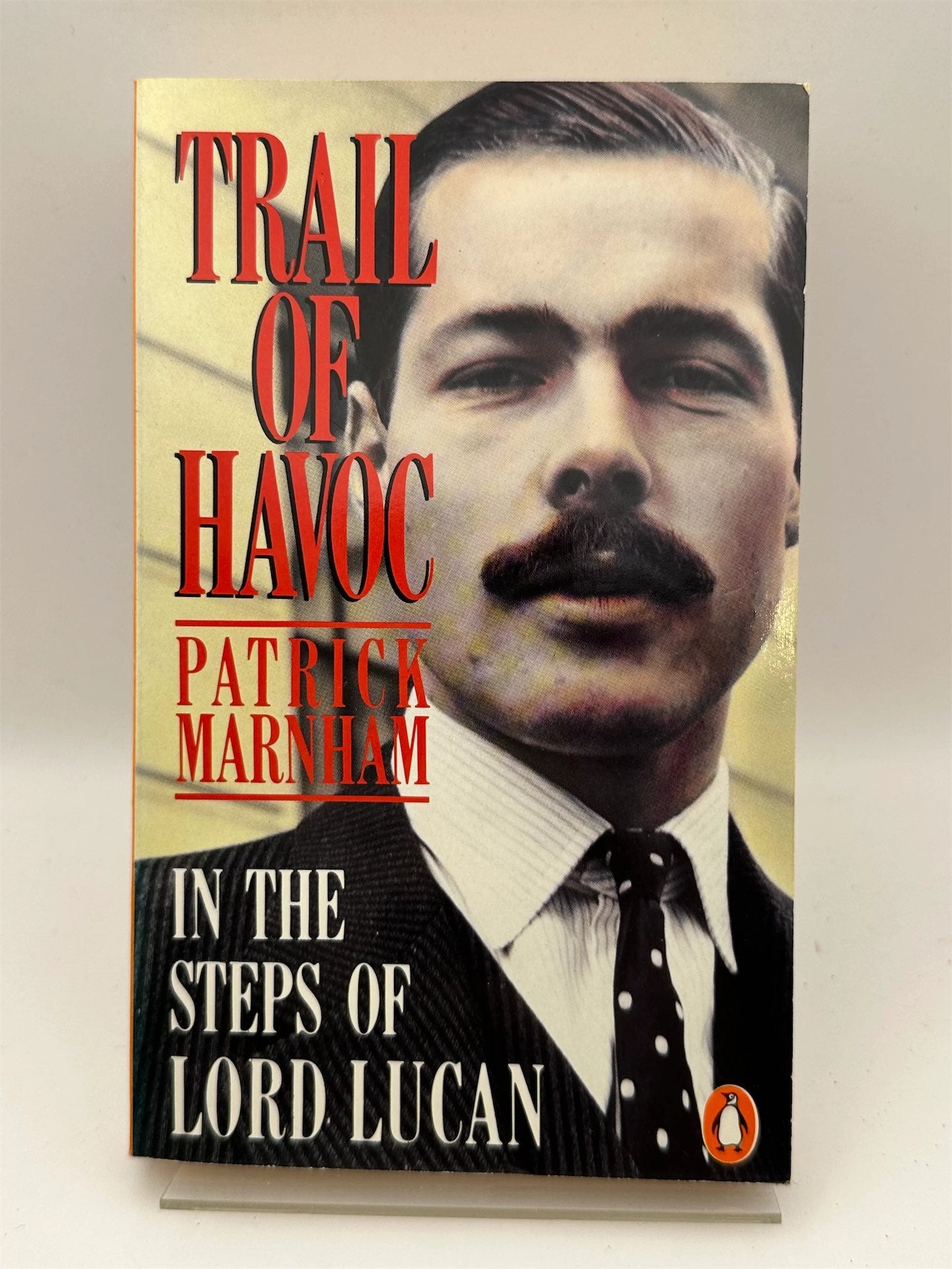 Trail of havoc: In the steps of Lord Lucan by Patrick Marnham – Book ...