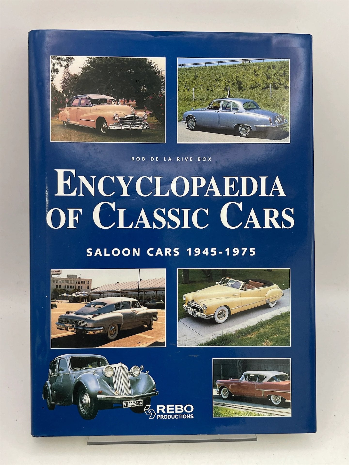 Encyclopaedia of classic cars: saloon cars 1945-1975 by Rob de la Rive ...