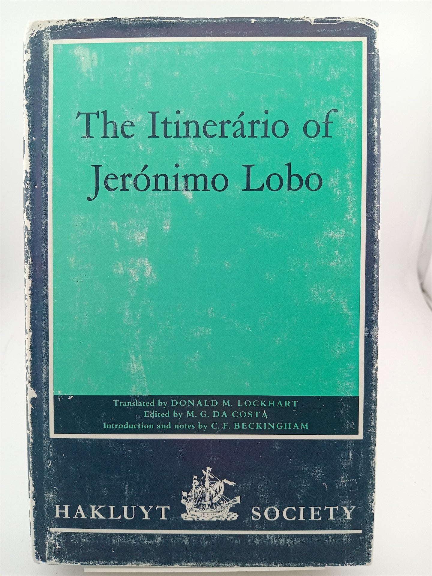 The Itinerário of Jerónimo Lobo (Hakluyt Society, Second Series) by M ...