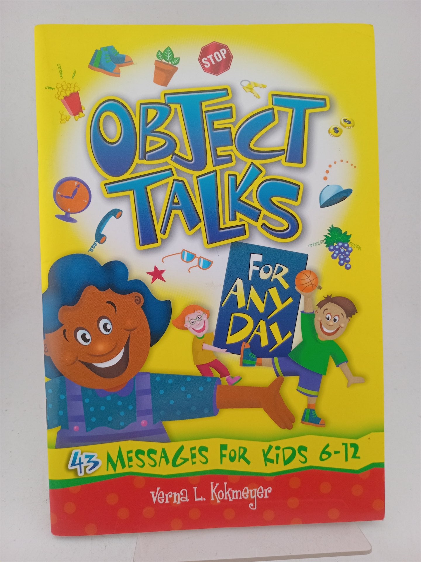 Object Talks For Any Day: 43 Messages For Kids (Bible-Teaching Object ...