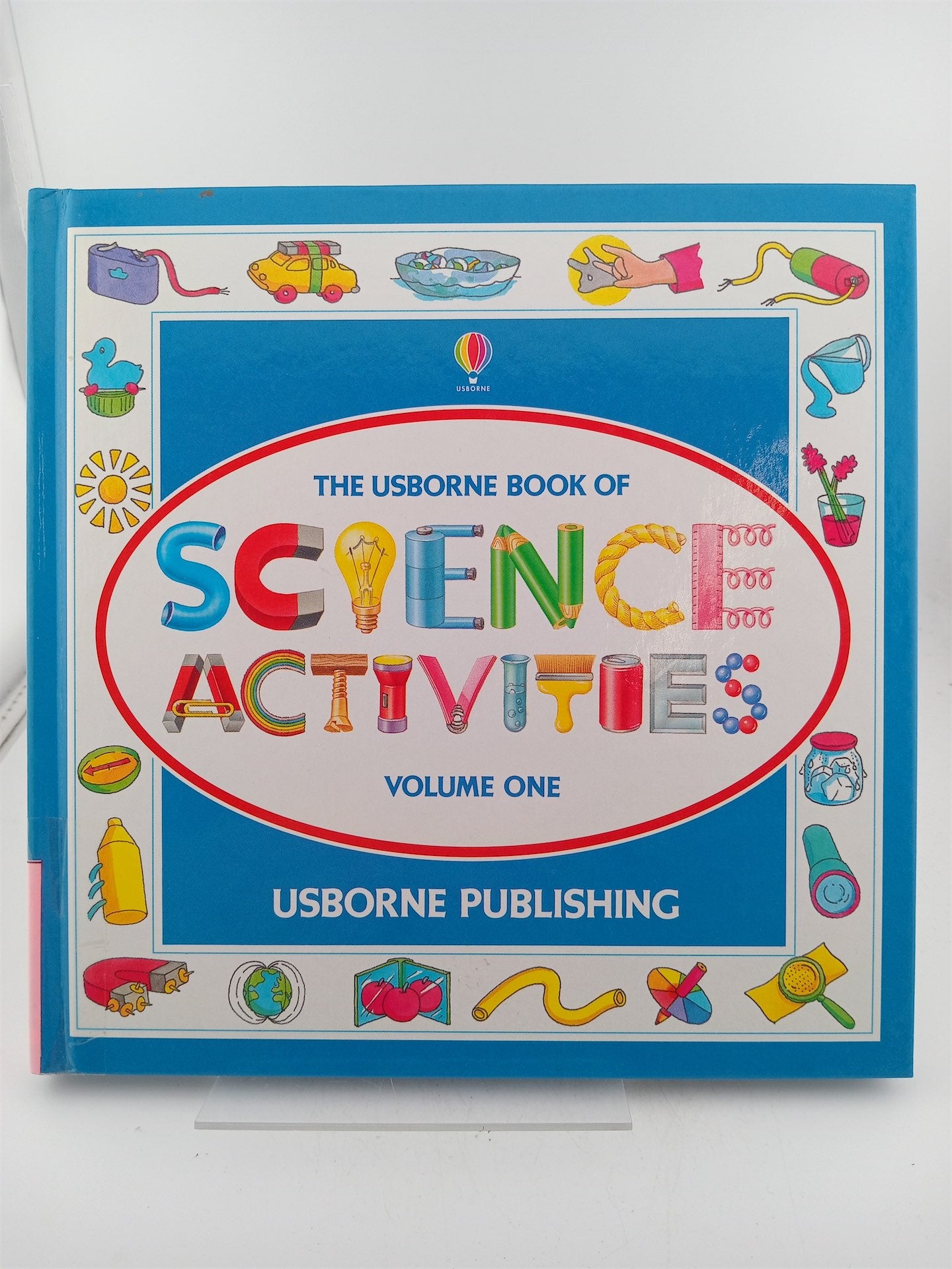 Usborne Book of Science Activities, Vol. 1 (Science Activities) by H ...