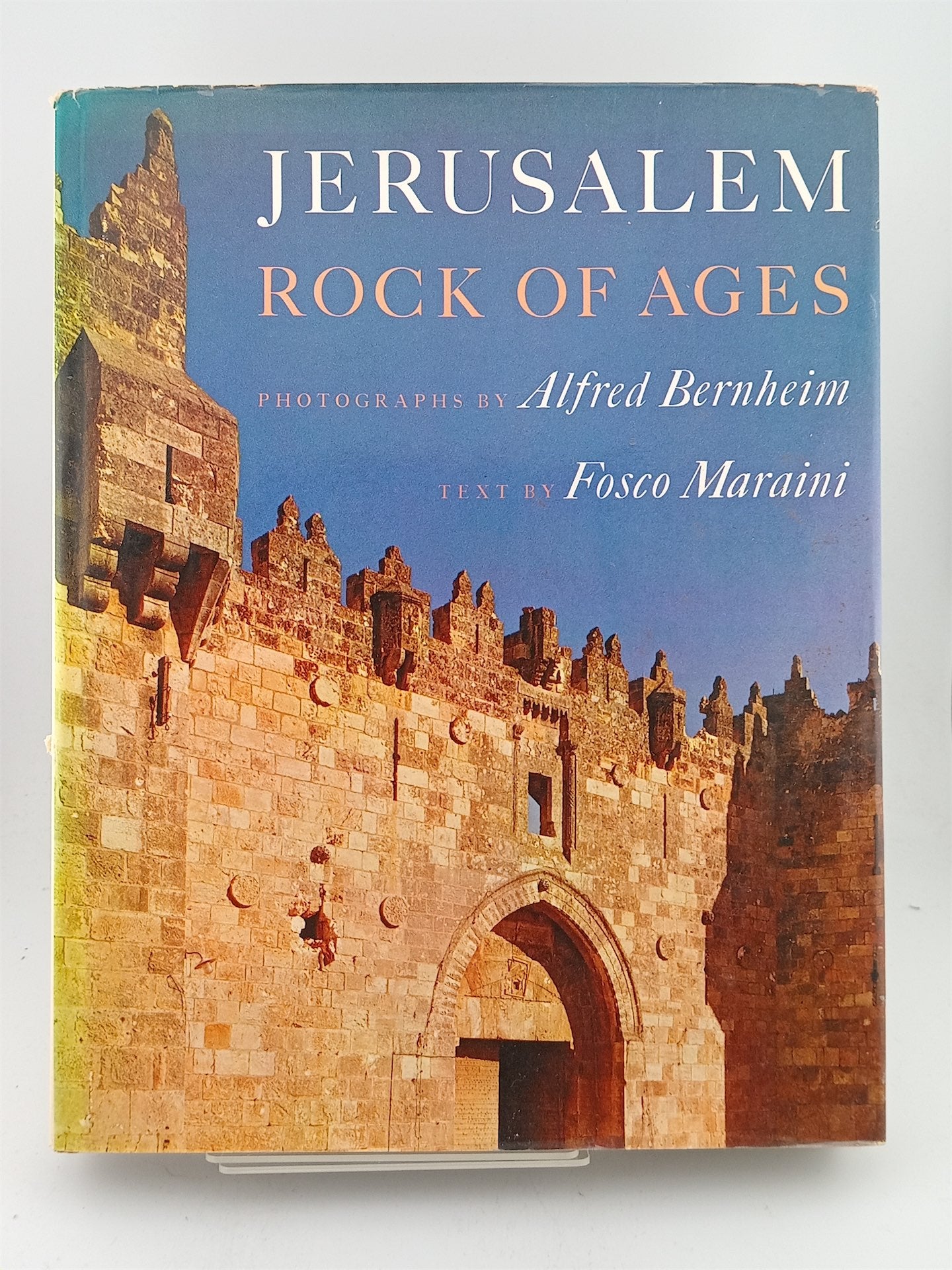 Jerusalem: Rock of Ages by Alfred Bernheim & Fosco Maraini – Book Express
