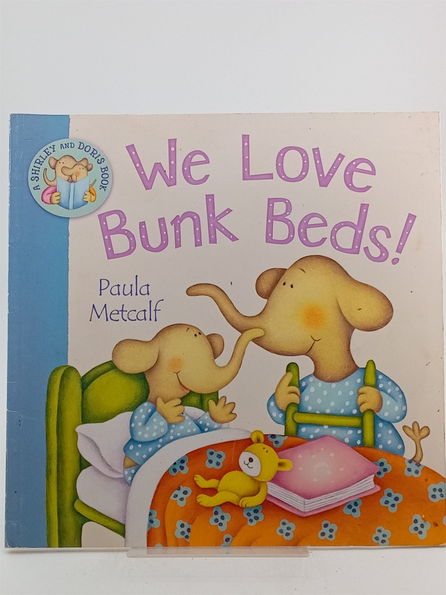 We Love Bunk Beds by Paula Metcalf – Book Express