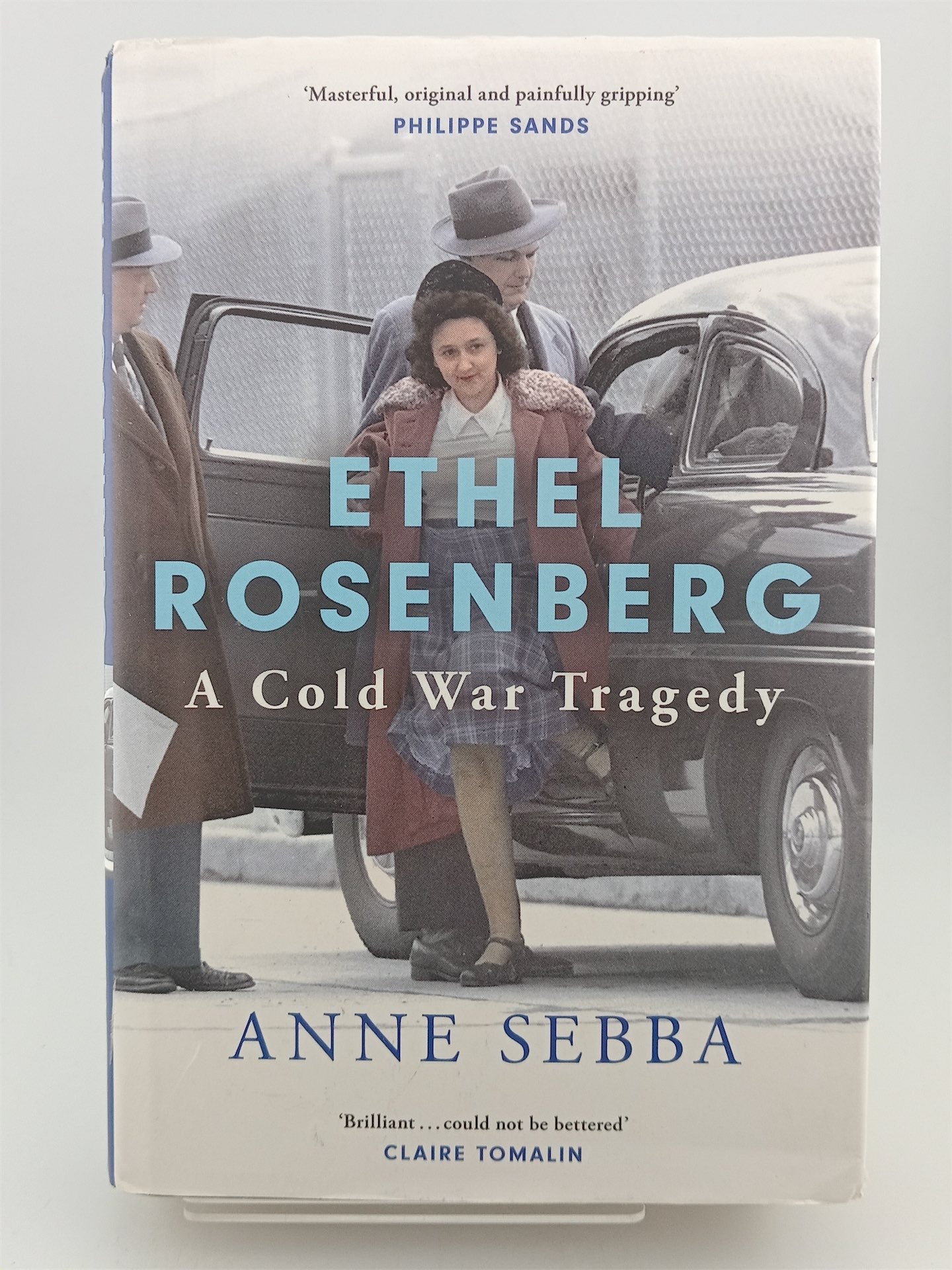 Ethel Rosenberg: a cold war tragedy by Anne Sebba – Book Express
