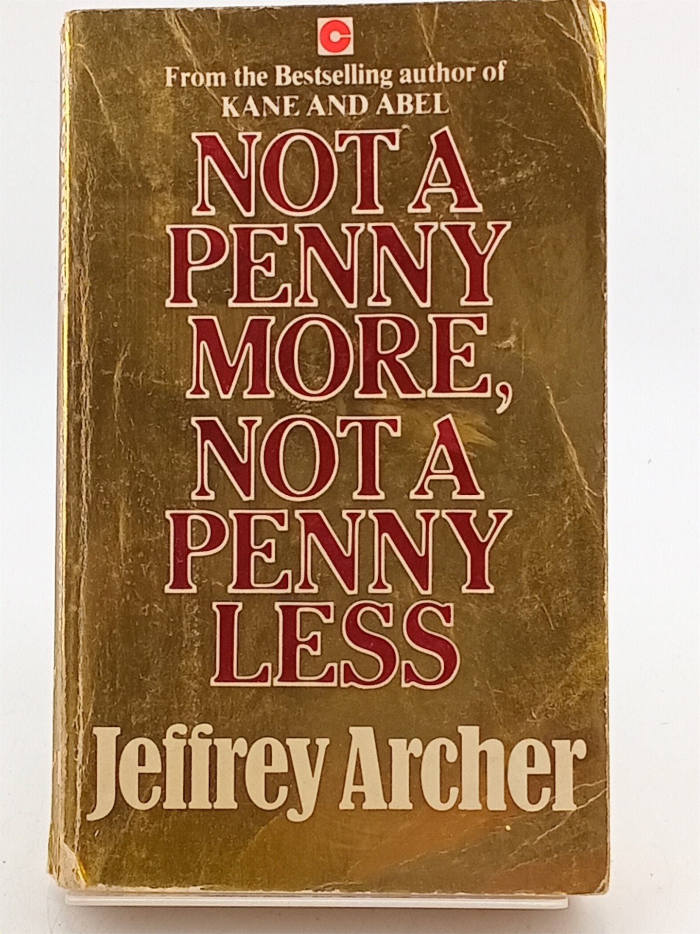 NOT A PENNY MORE, NOT A PENNY LESS by Jeffrey. Archer – Book Express