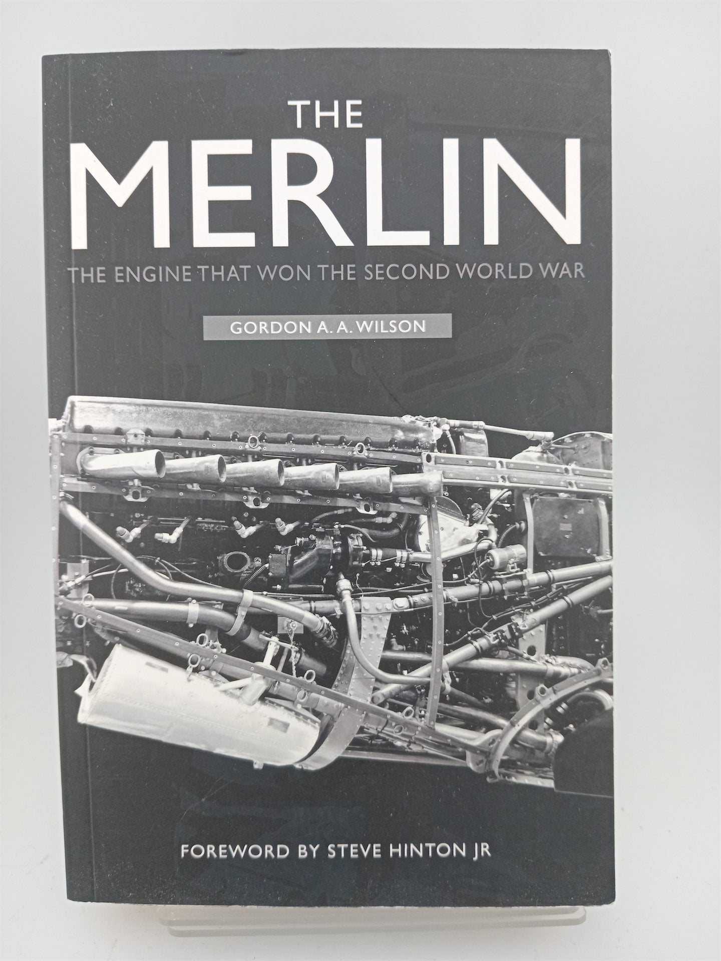 The Merlin: The Engine That Won the Second World War by Gordon A. A. W ...