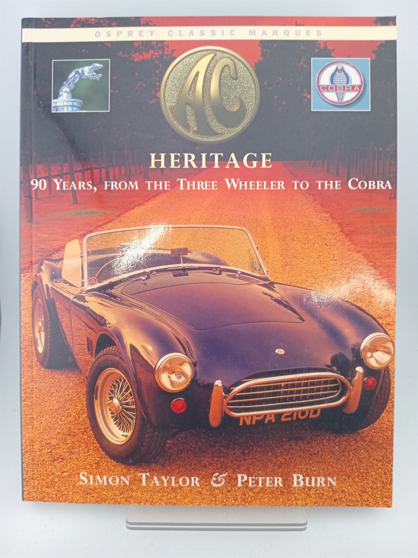 Ac Heritage: 90 Years, from the Three Wheeler to the Cobra by Simon Ta ...