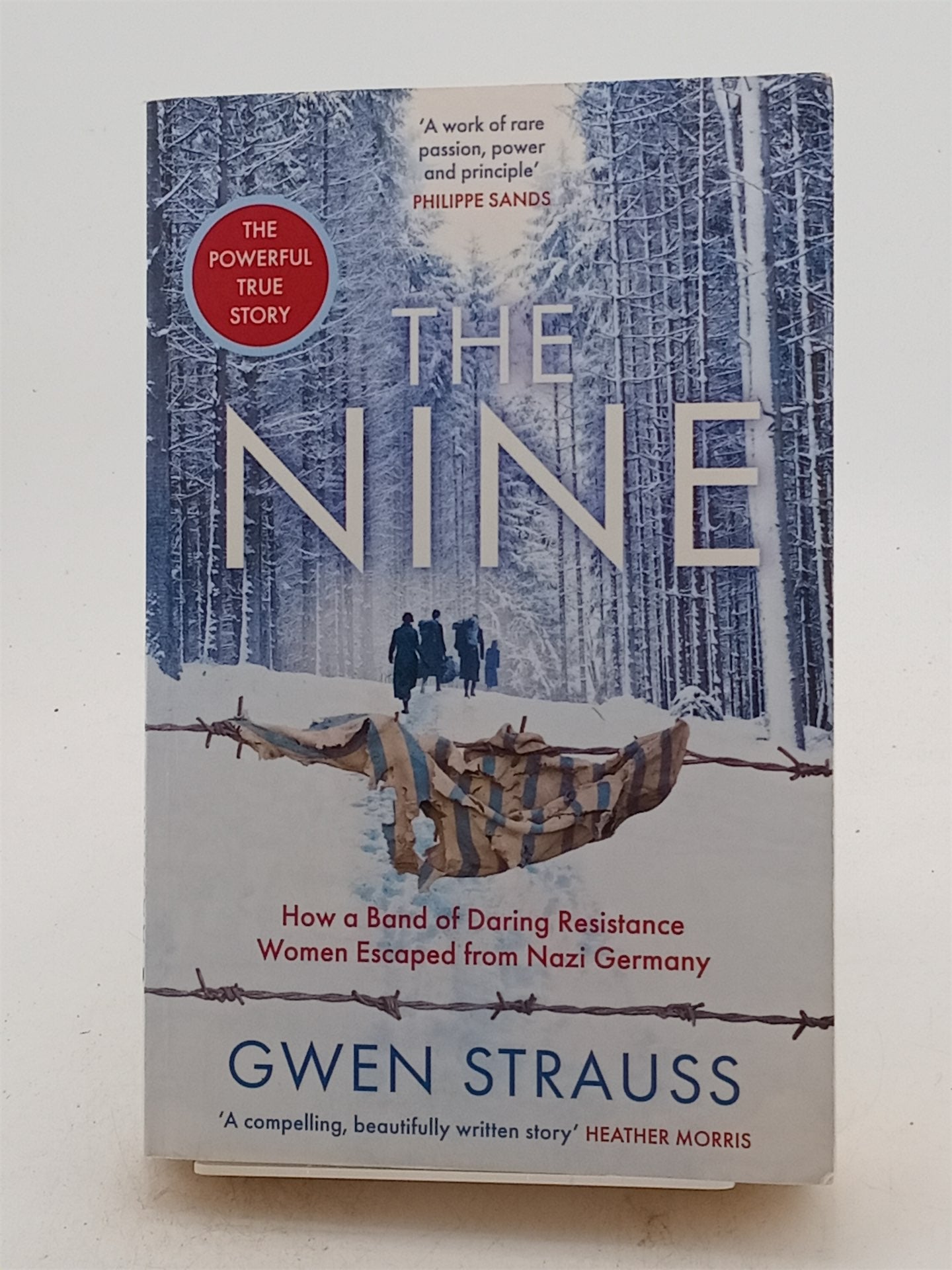 The Nine: How a Band of Daring Resistance Women Escaped from Nazi Germ ...