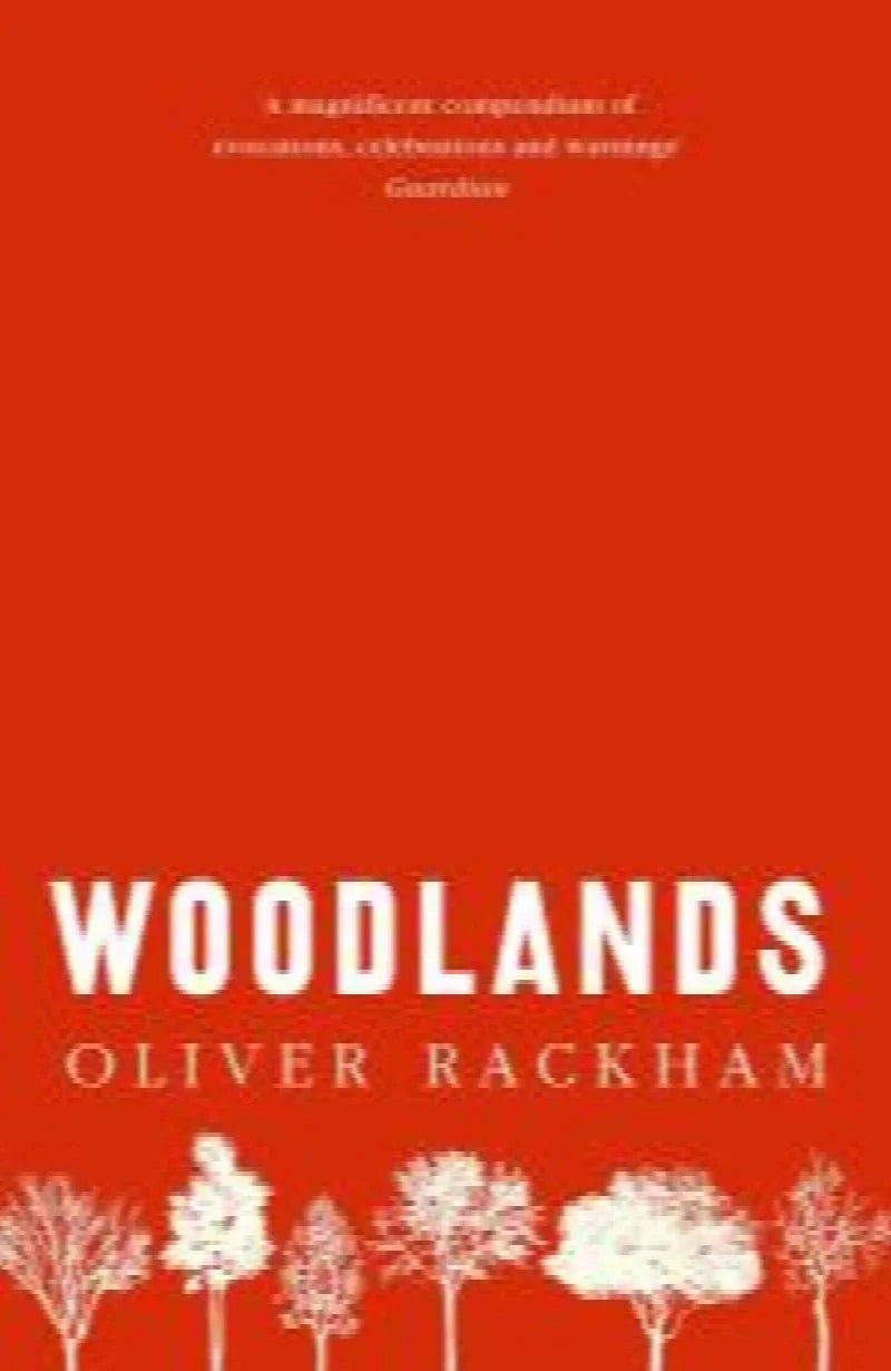 Woodlands by Prof Oliver Rackham – Book Express